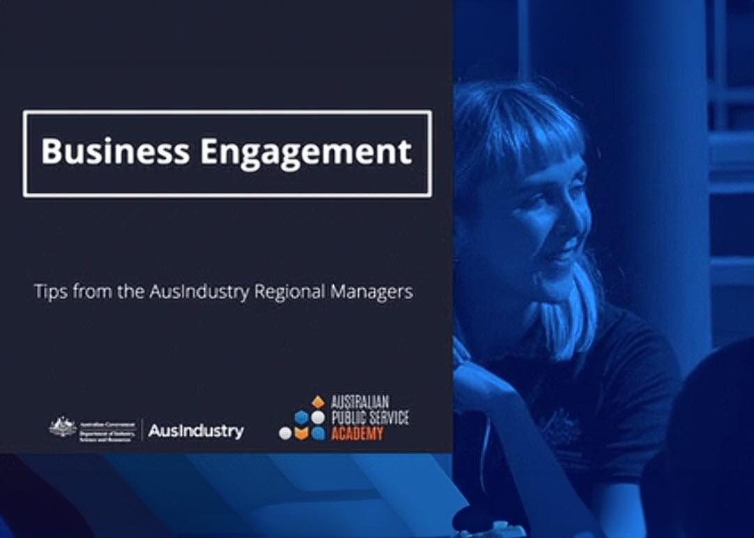 Practical tips for better business engagement | Australian Public Service Academy